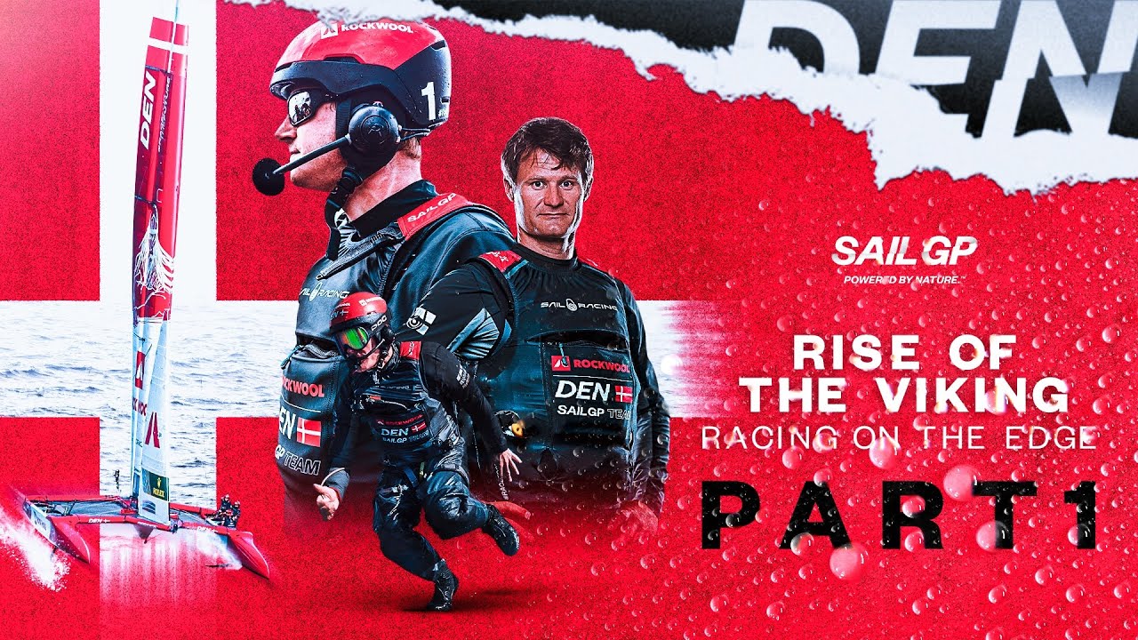 WATCH: Relive Denmark’s Season 3 rise to the podium in SailGP’s Racing ...