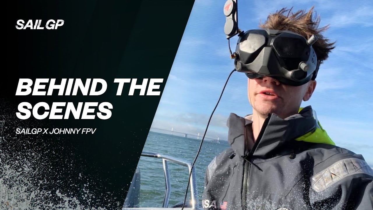 Behind the scenes: SailGP x Johnny FPV