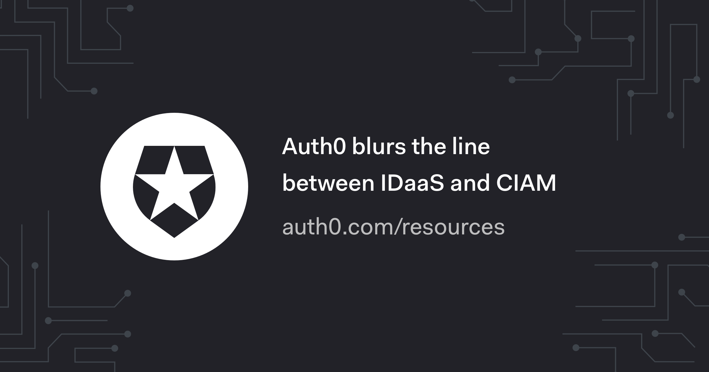 Auth0 | Auth0 blurs the line between IDaaS and CIAM