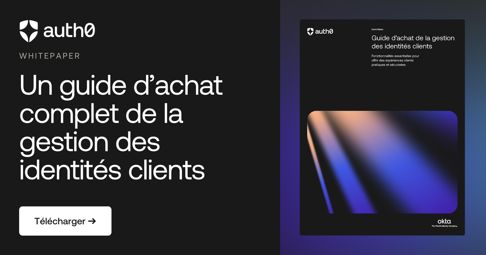 Auth0 | Un guide d’achat complet de la gestion des identités