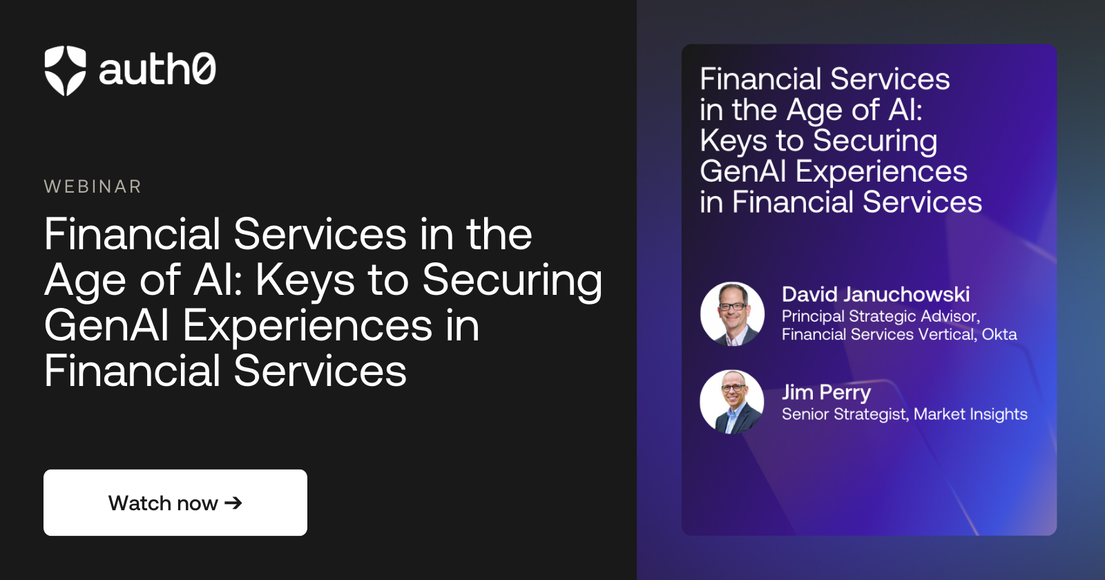 Auth0 | Financial Services in the AI Age: Securing GenAI Experiences