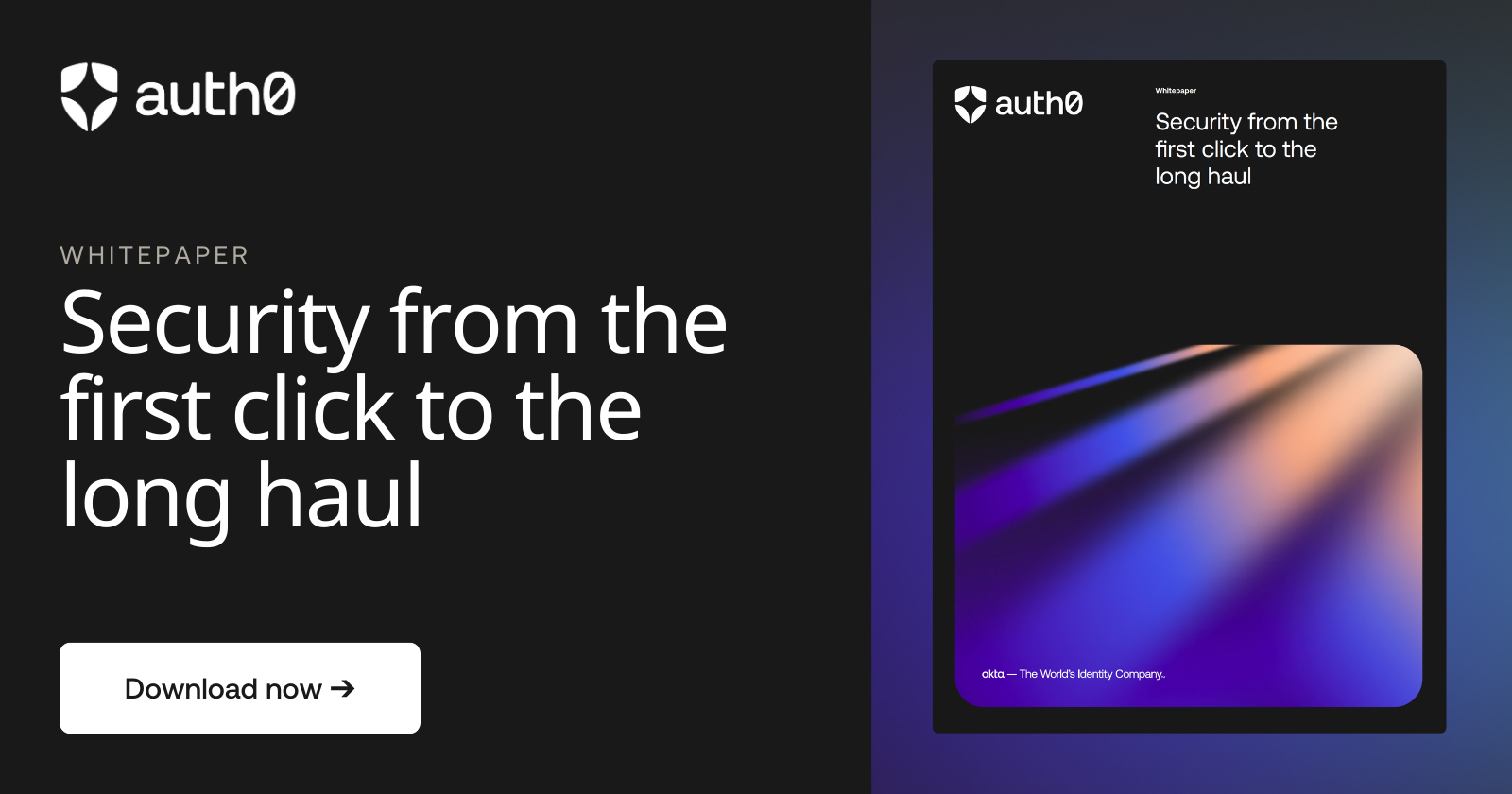 Auth0 | Security from the first click to the long haul