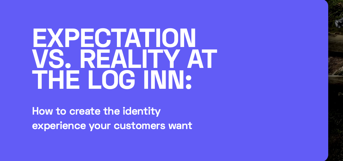 Auth0 | Expectation vs Reality at the Log Inn