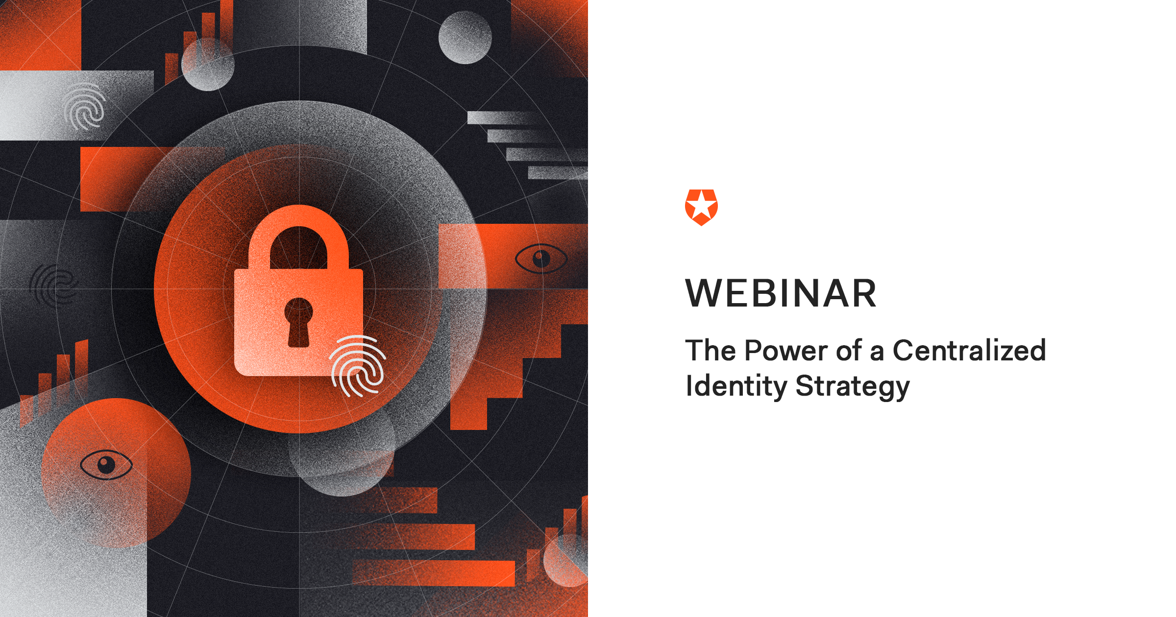 Auth0 | The Power of a Centralized Identity Strategy
