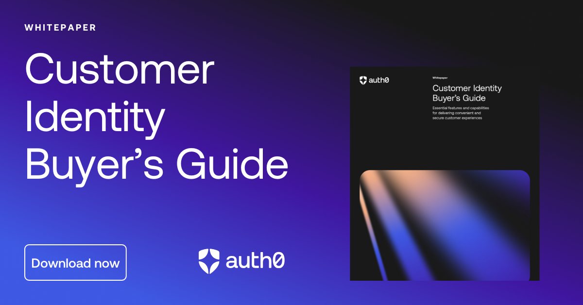 Auth0 | Your one-stop buyers guide to Customer Identity