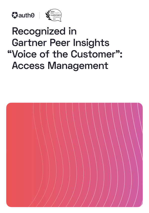 Auth0 | Voice of the Customer: Access Management