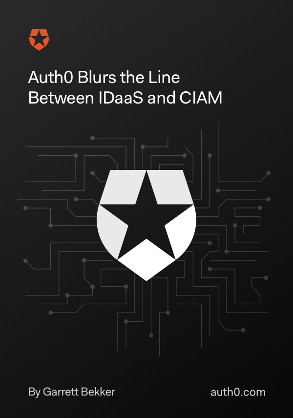 Auth0 | Auth0 blurs the line between IDaaS and CIAM