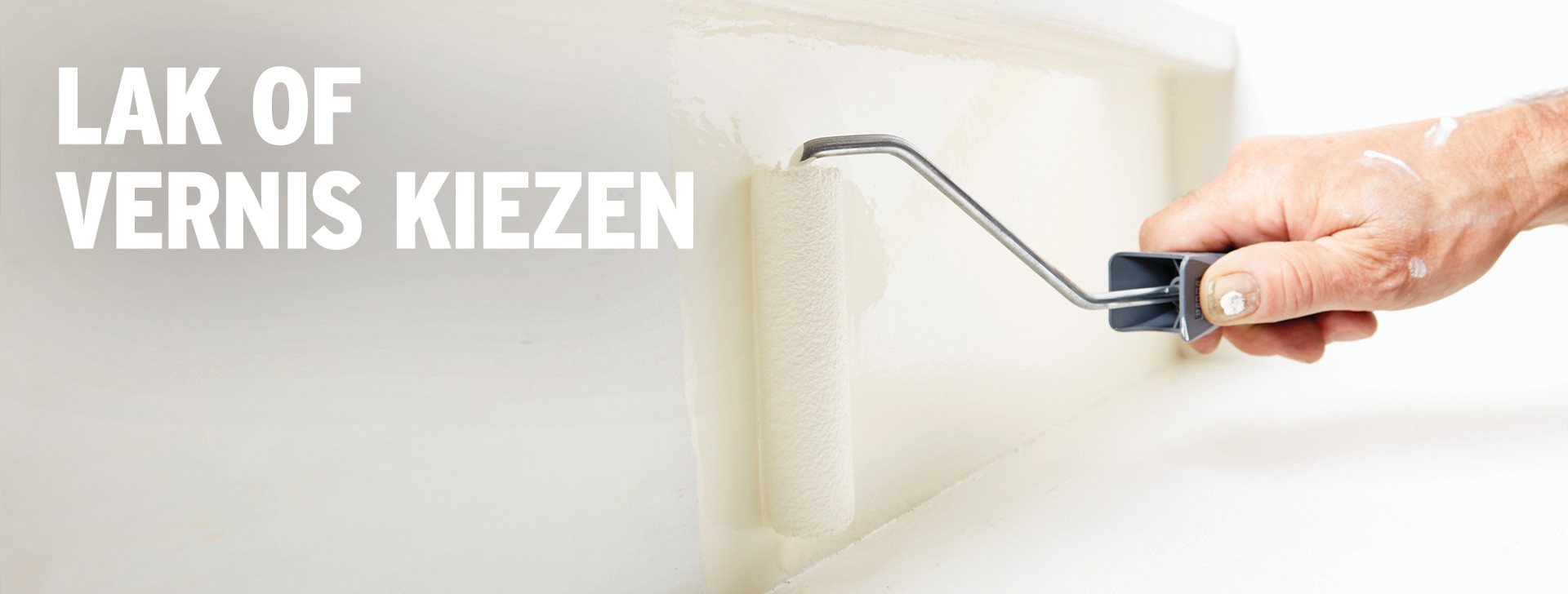 Lak of vernis kiezen? Kies de juiste verf | GAMMA