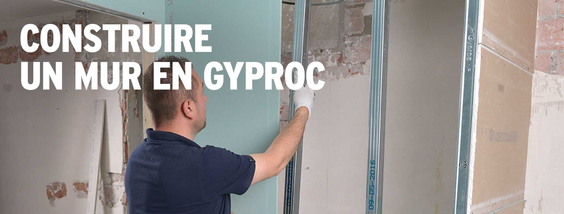 Construire un mur en Gyproc | GAMMA