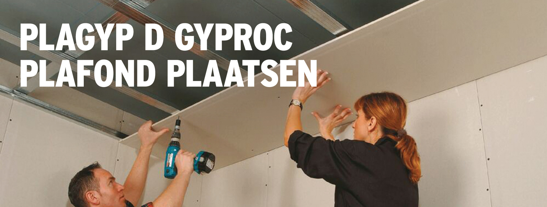 Gyproc PlaGyp D plafond plaatsen? Volg deze stappen | GAMMA