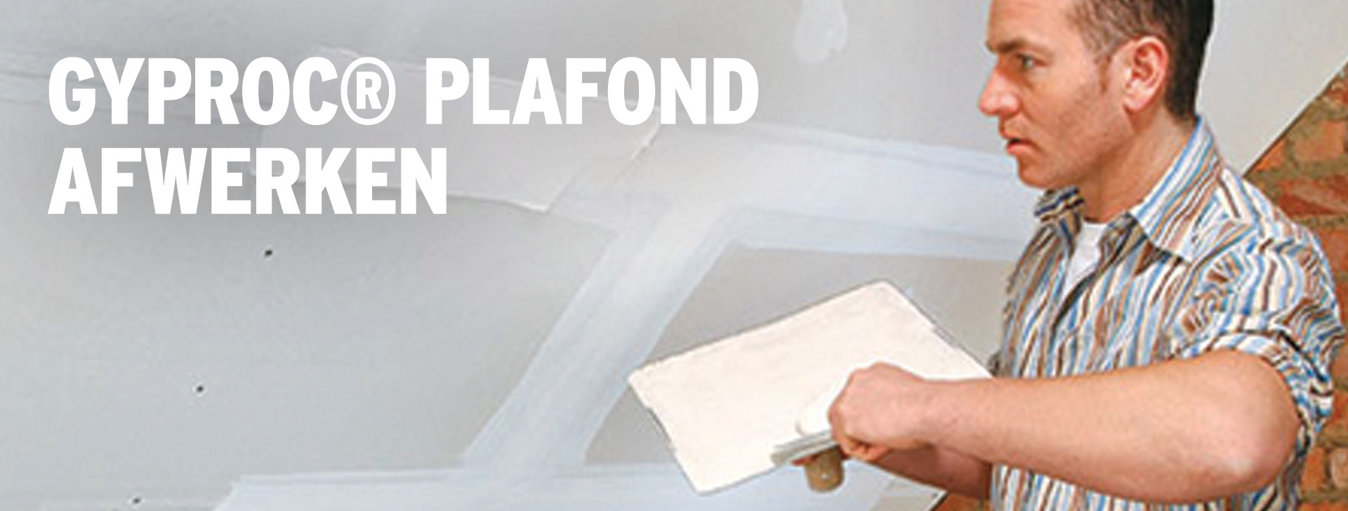 Gyproc plafond afwerken? Volg dit stappenplan | GAMMA