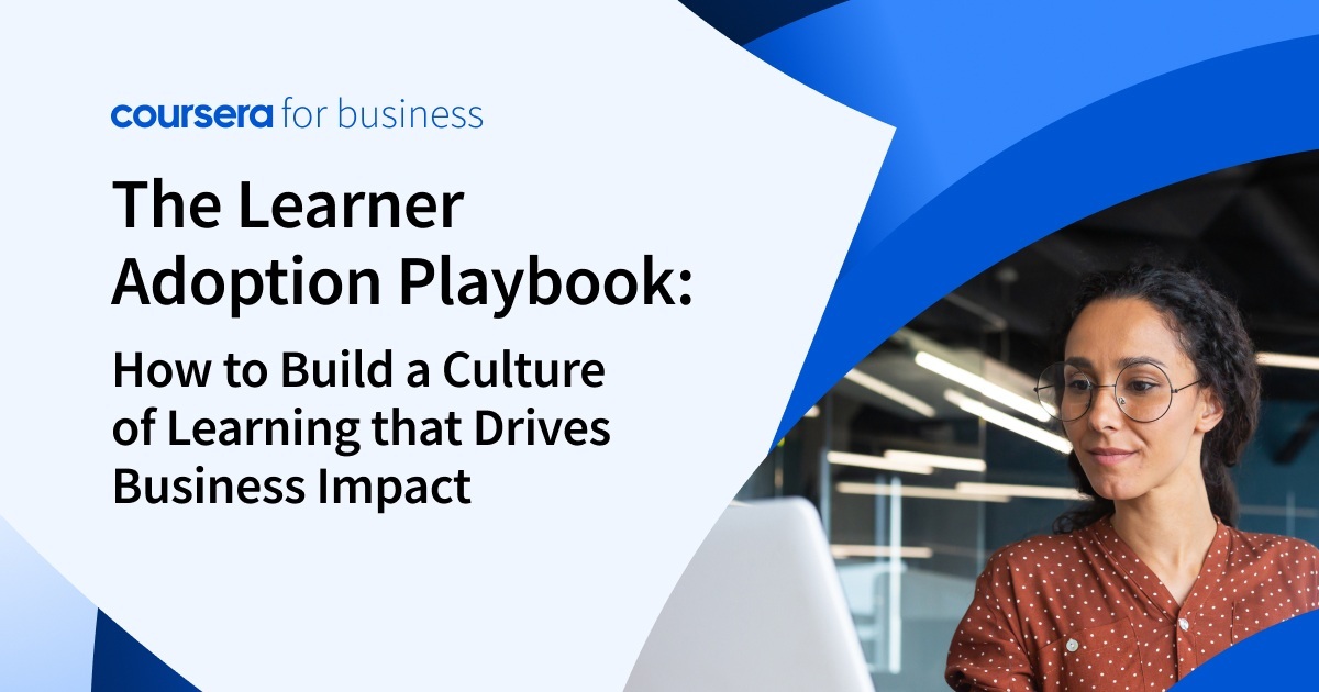 The Learner Adoption Playbook | Coursera