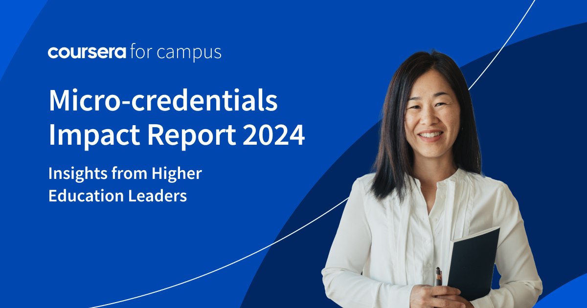 2024 Micro-Credentials Impact Report | Coursera