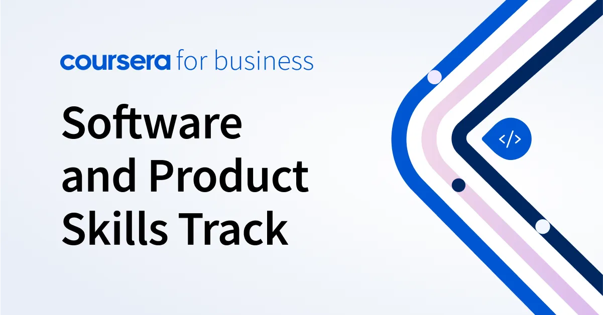Software & Product Skills Track - Upskill Product Teams | Coursera for ...