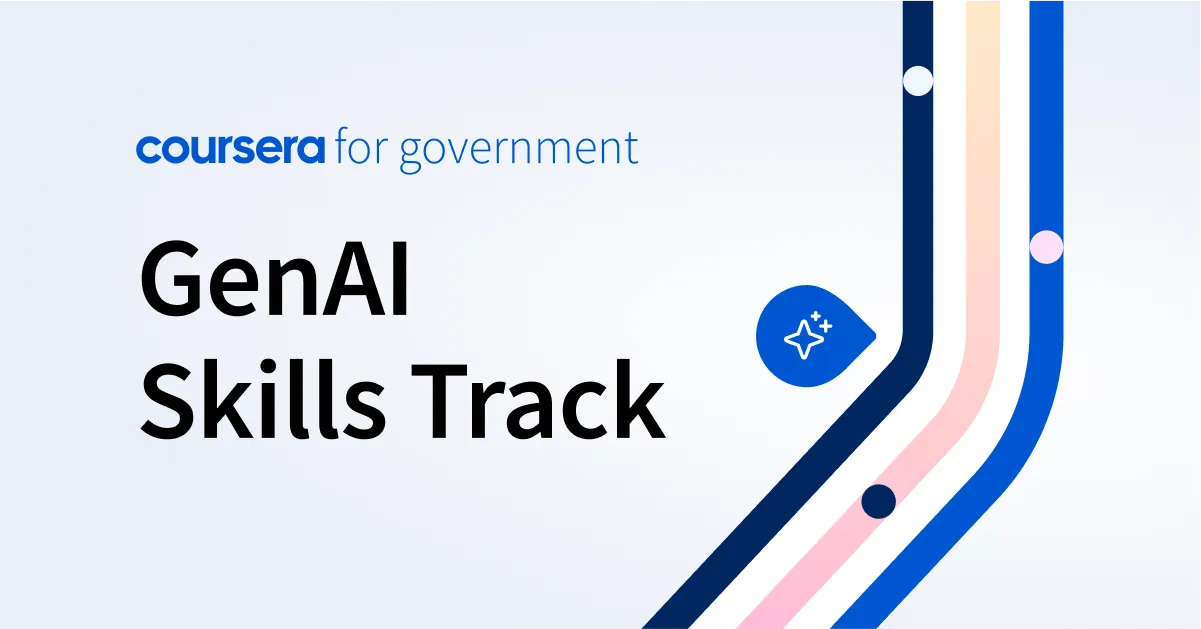 About GenAI Skills Track | Coursera for Government