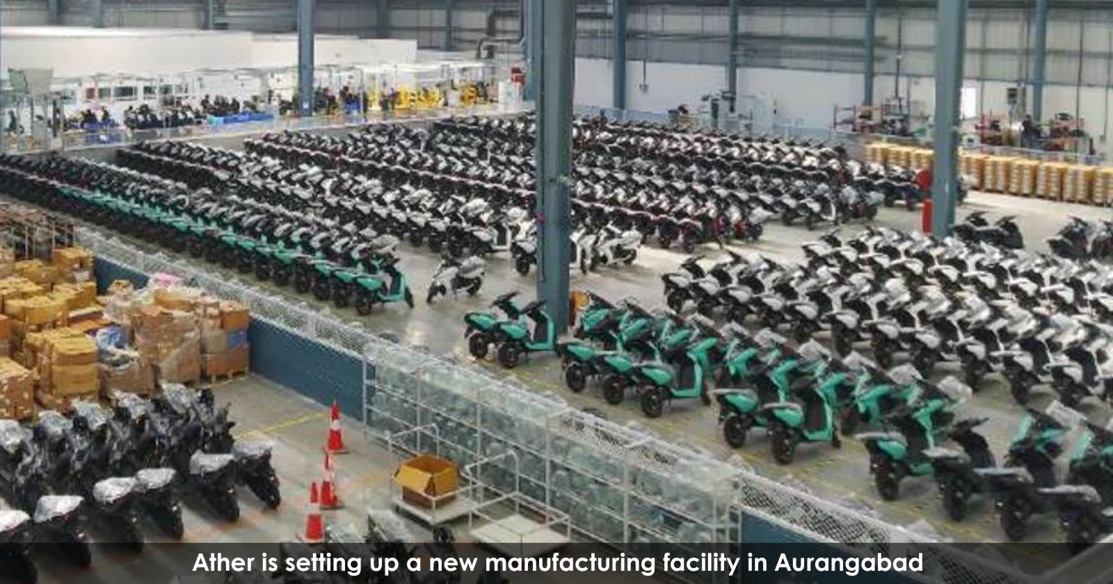 Ather Energy Plans Third Plant in Aurangabad, Maharashtra