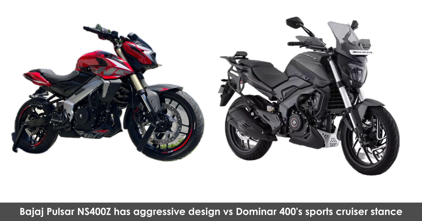 Bajaj Pulsar NS400Z vs Bajaj Dominar 400 - What's Different?
