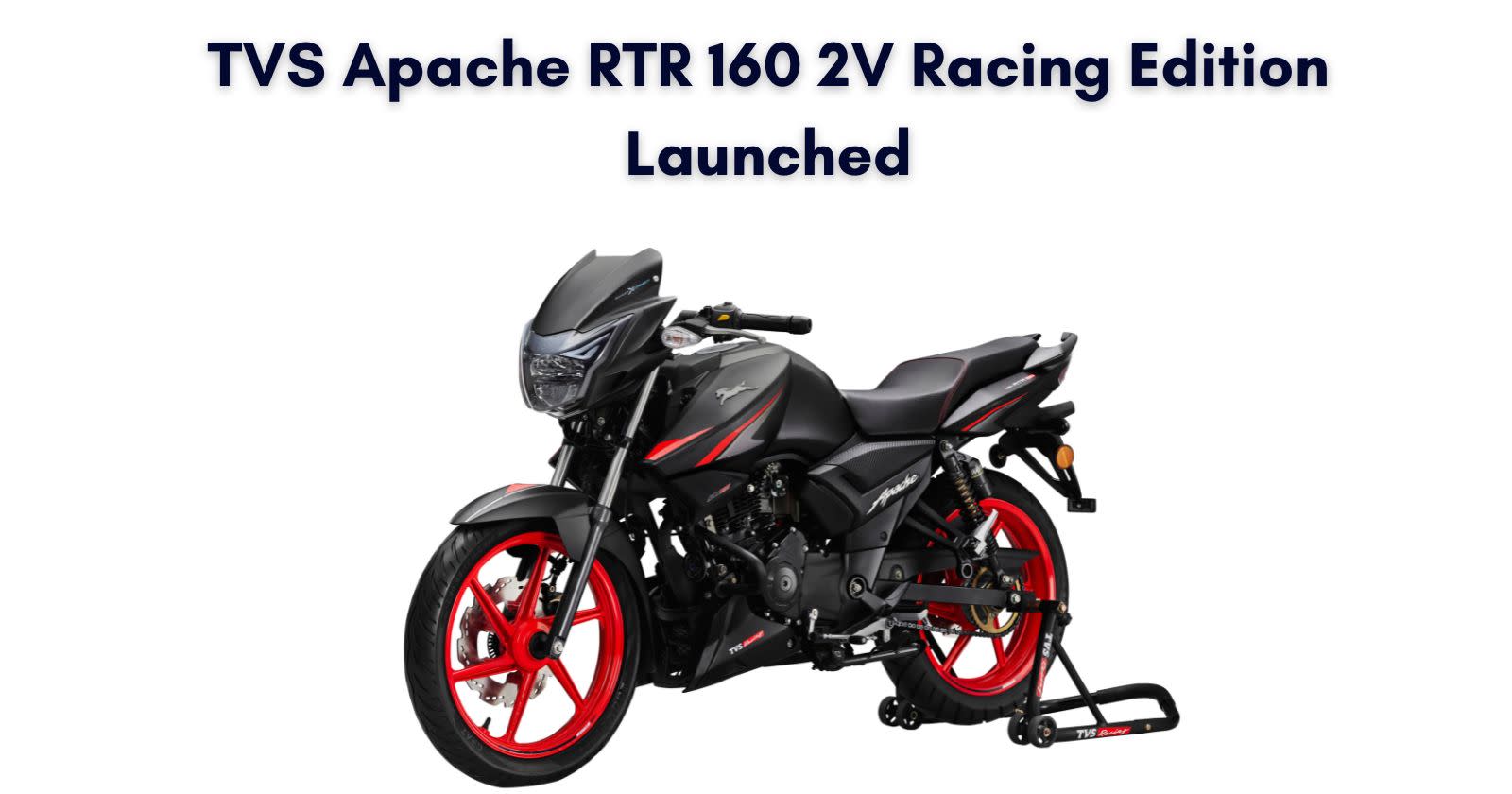 TVS Apache RTR 160 2V Racing Edition Launched At ₹1.29 Lakh