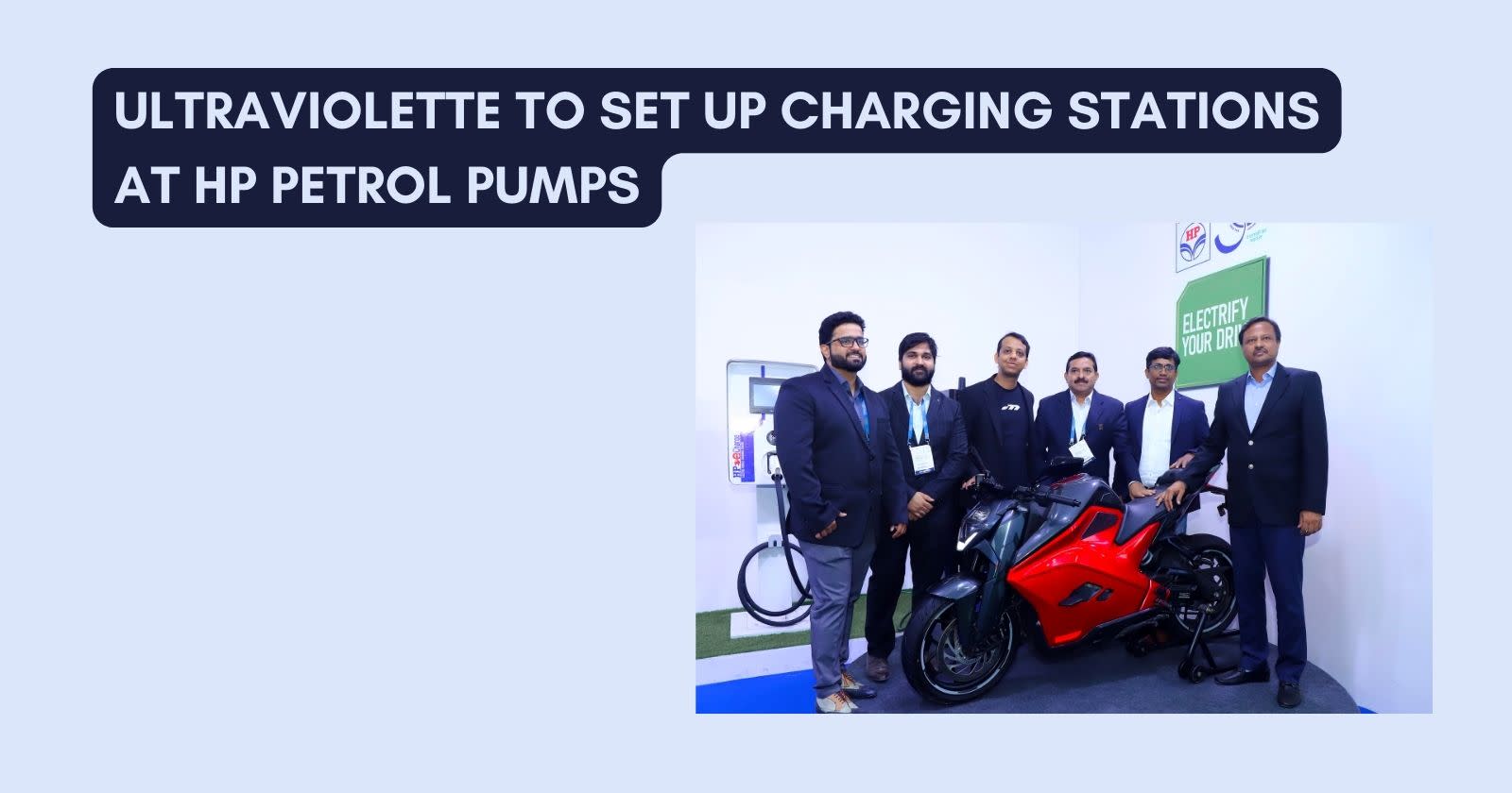 Ultraviolette To Set Up Charging Stations At HP Petrol Pumps