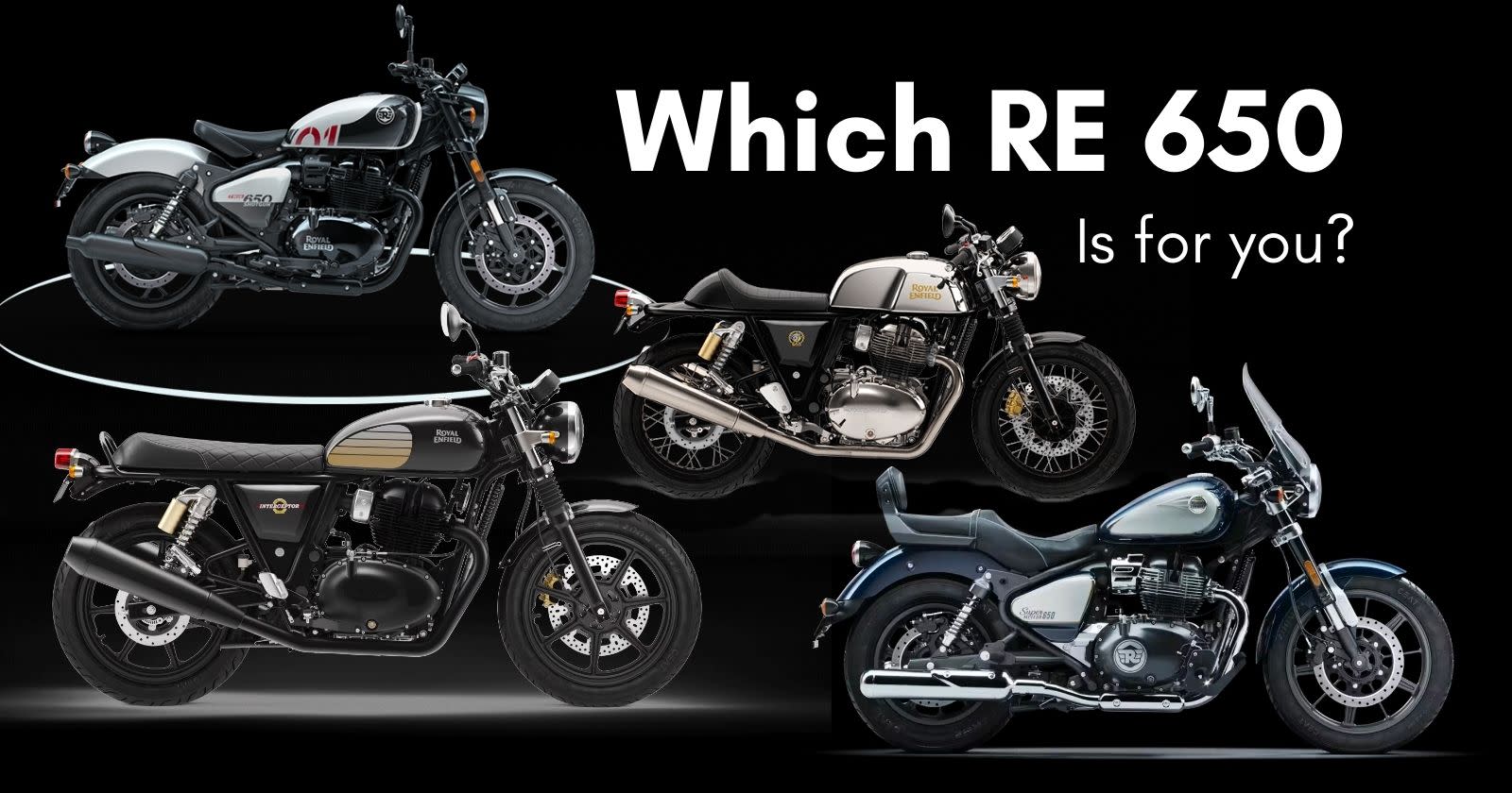 Which Royal Enfield 650 Twin Is For You?