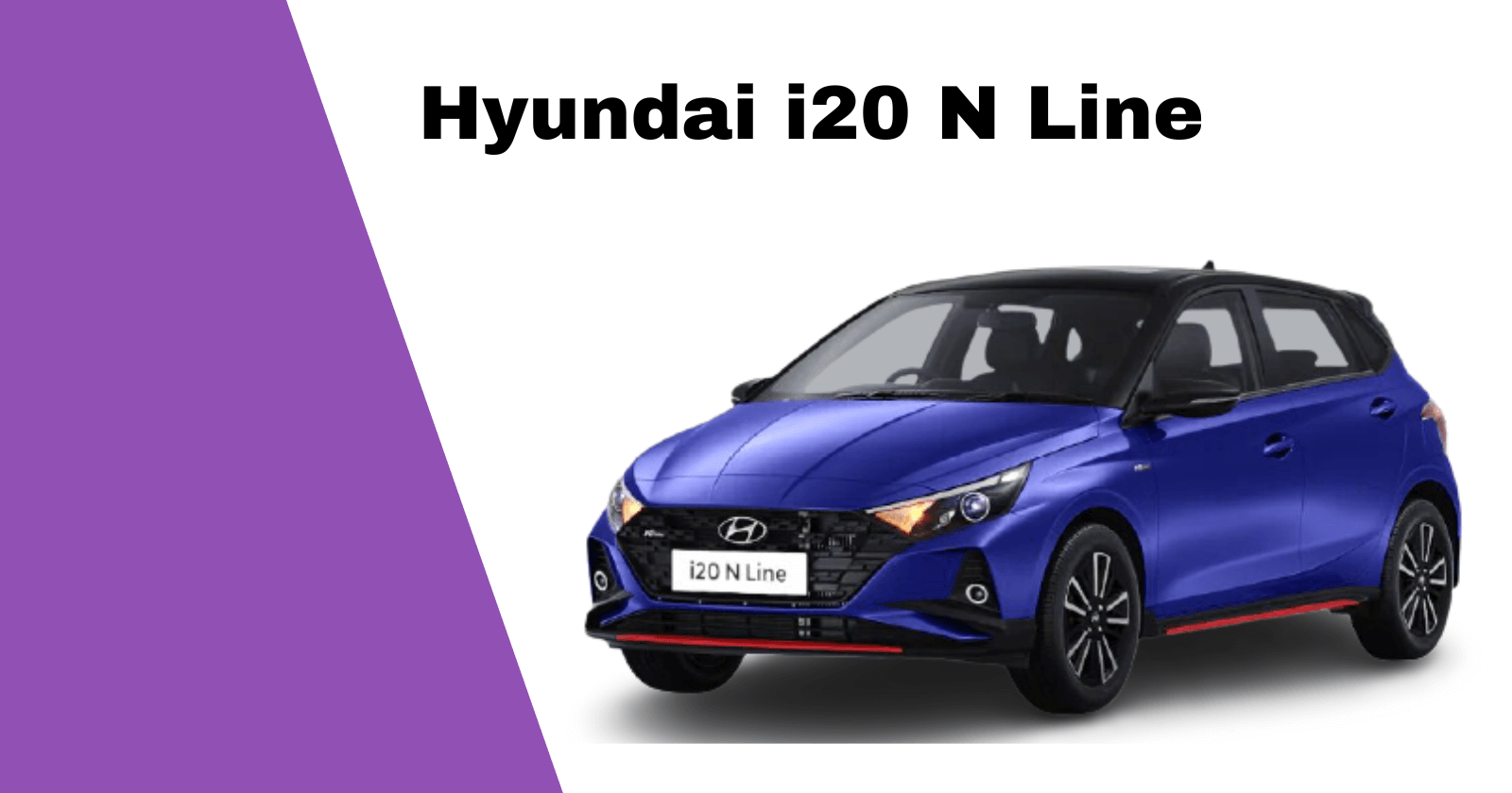 Top 5 Things You Need to Know about Hyundai i20 N Line