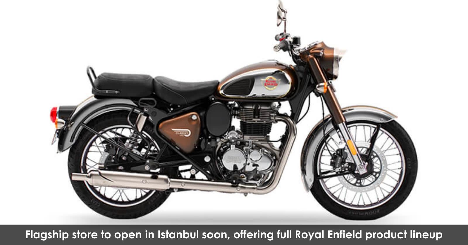 Royal Enfield Expands Globally Into Turkish Motorcycle Market