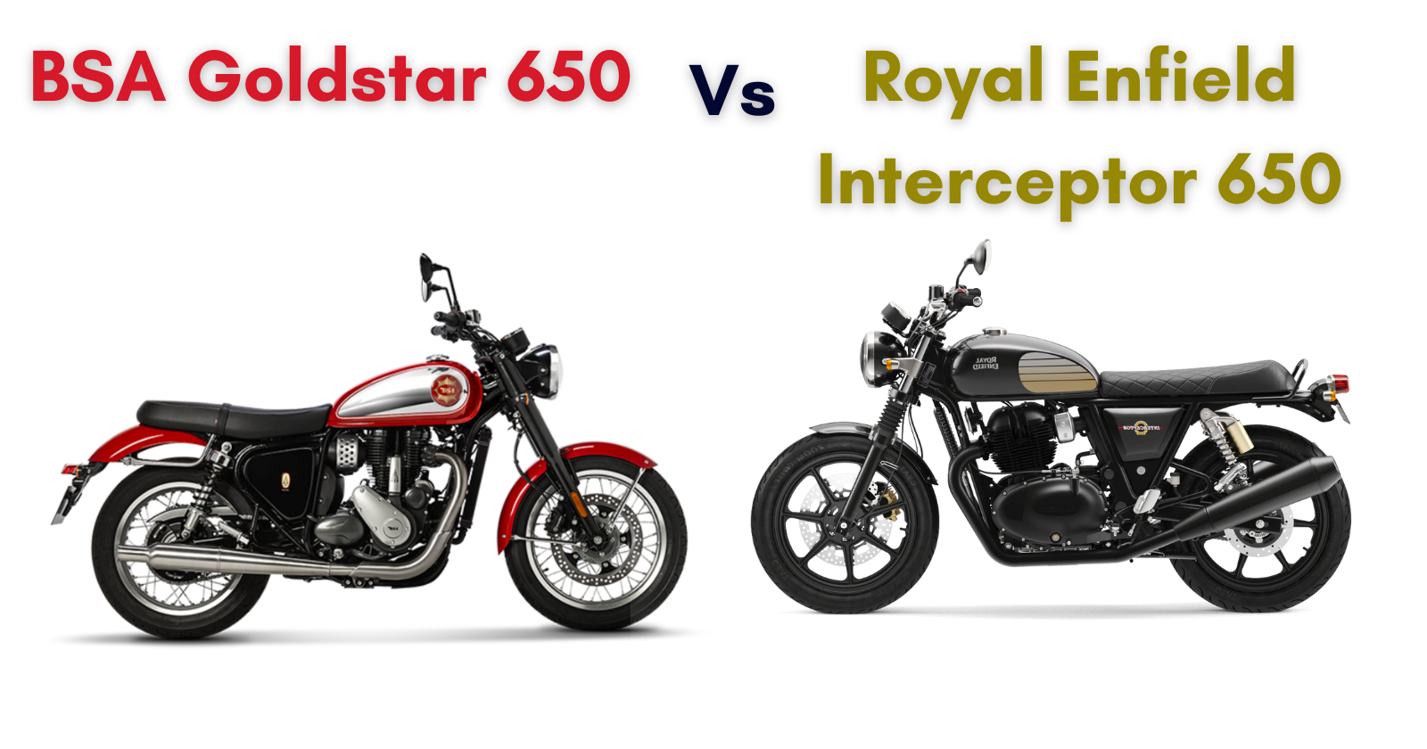 BSA Goldstar 650 vs Royal Enfield Interceptor 650: Spec Comparison