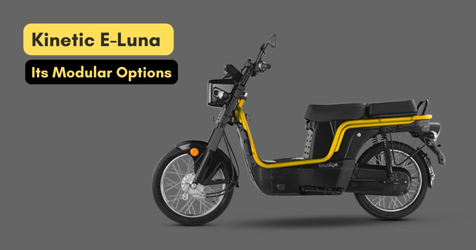 Kinetic E-Luna And Its Modular Options