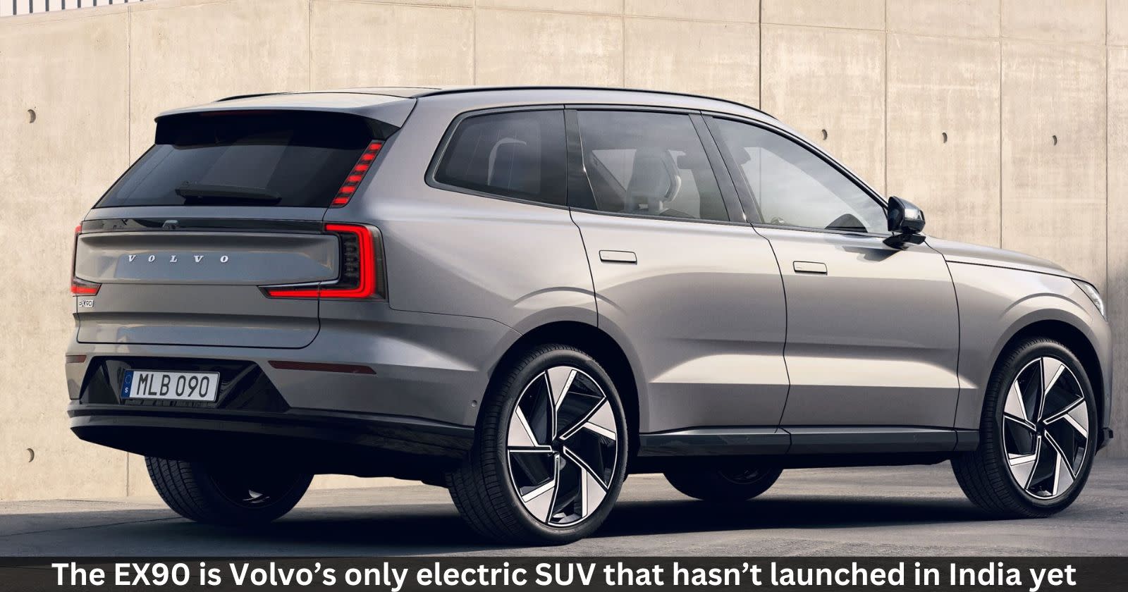 Volvo EX90 Electric SUV India Launch Likely In 2026