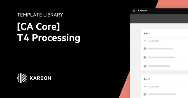 [CA Core] T4 Processing | Karbon Template Library