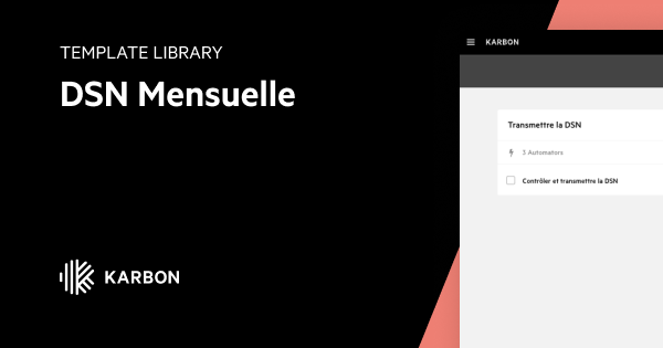DSN Mensuelle | Karbon Template Library