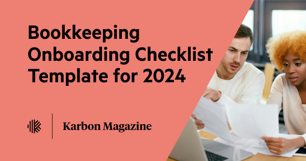 Bookkeeping onboarding checklist for 2025 (with template) | Karbon ...