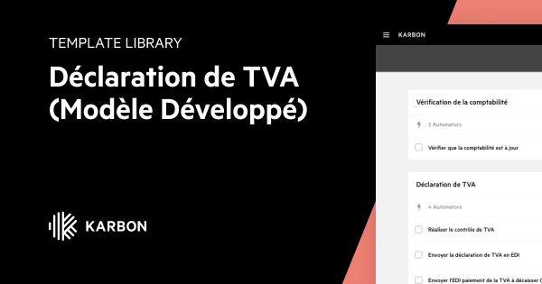 Déclaration de TVA (Modèle Développé) | Karbon Template Library