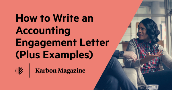 How to write an accounting engagement letter (plus examples) | Karbon ...