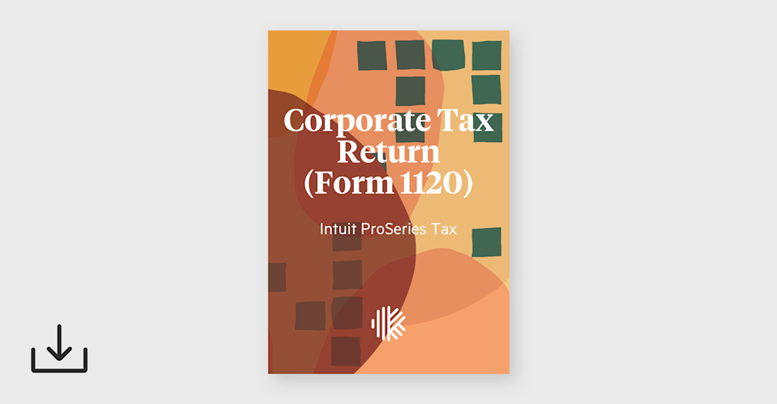 Corporate Tax Return in Intuit ProSeries Tax (Form 1120) | Karbon ...