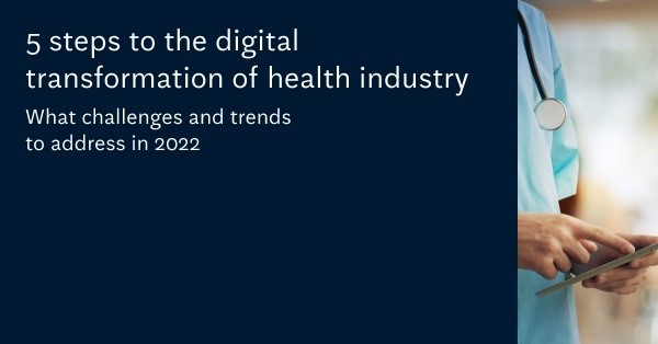 5 steps to the digital transformation of the health industry - webinar ...