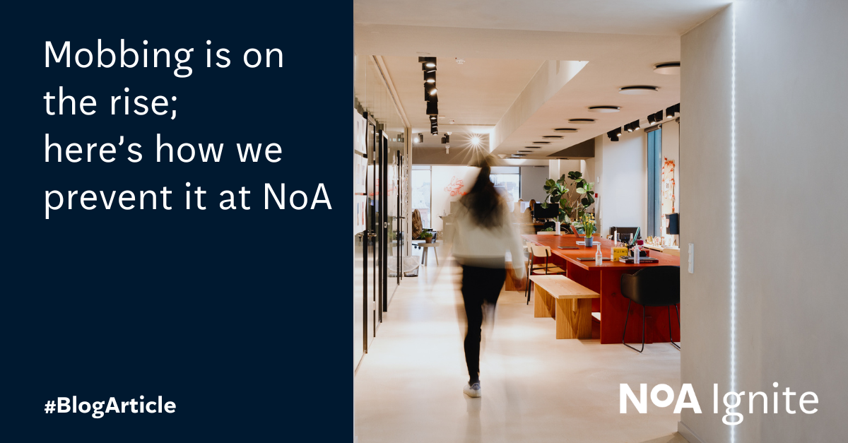 Mobbing is on the rise; here’s how we prevent it at NoA | NoA Ignite