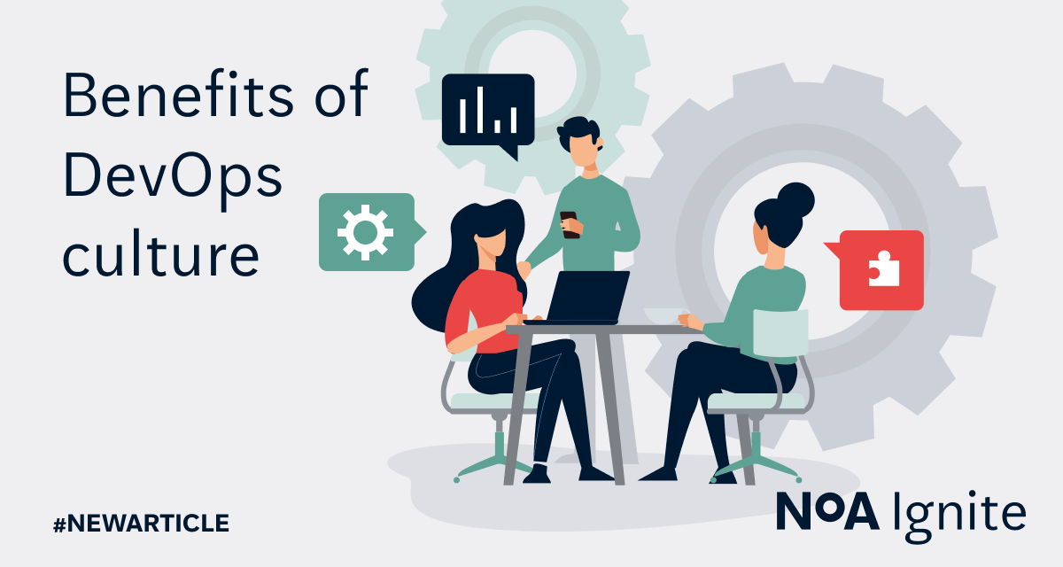 Benefits of DevOps culture | NoA Ignite