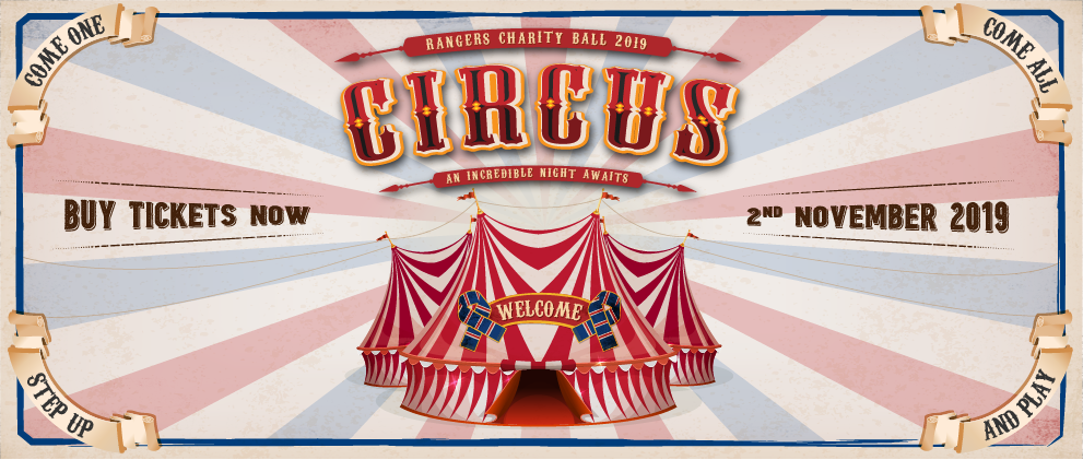 Circus Ball Tickets On Sale Now | Rangers Football Club