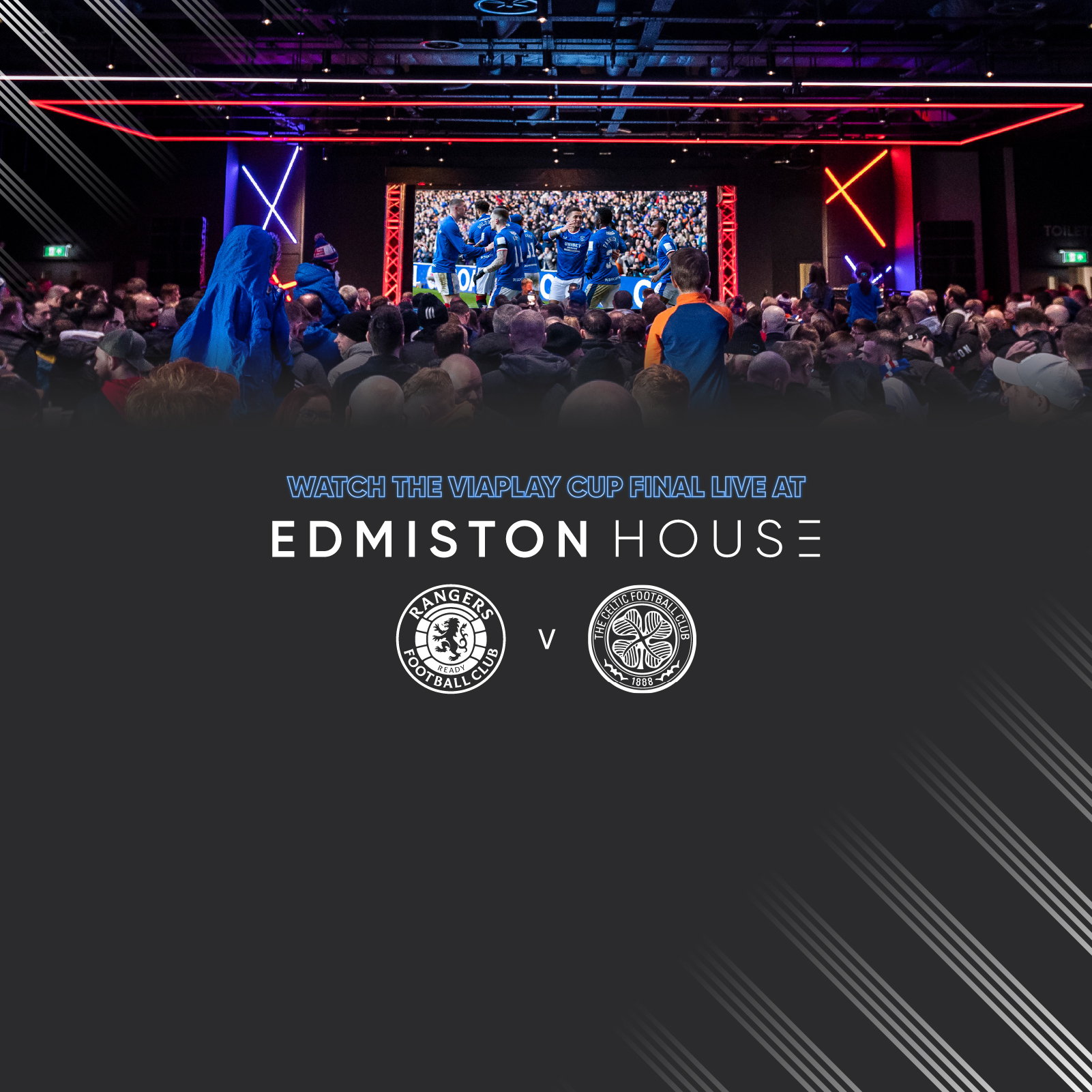 Watch The Viaplay Cup Final Live At Edmiston House | Rangers Football Club