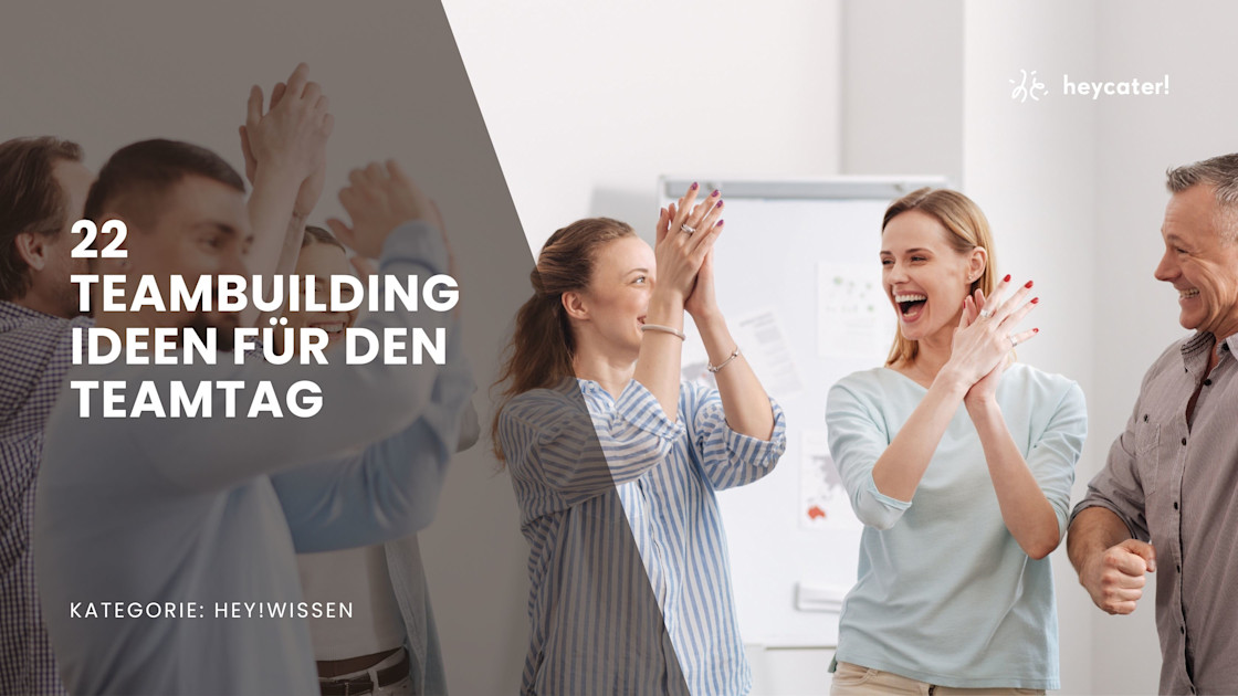 22 Teambuilding-Ideen für den Teamtag | heycater!
