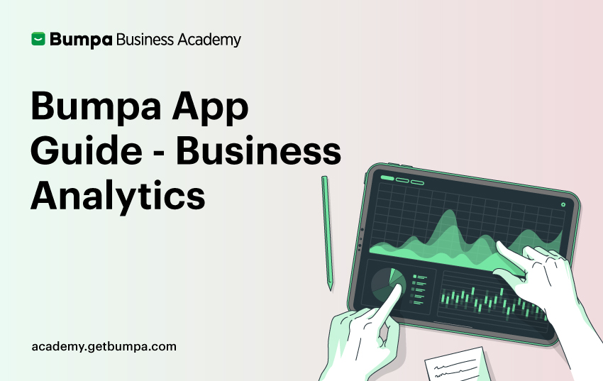 Bumpa App Guide - Business Analytics | Bumpa Business Academy