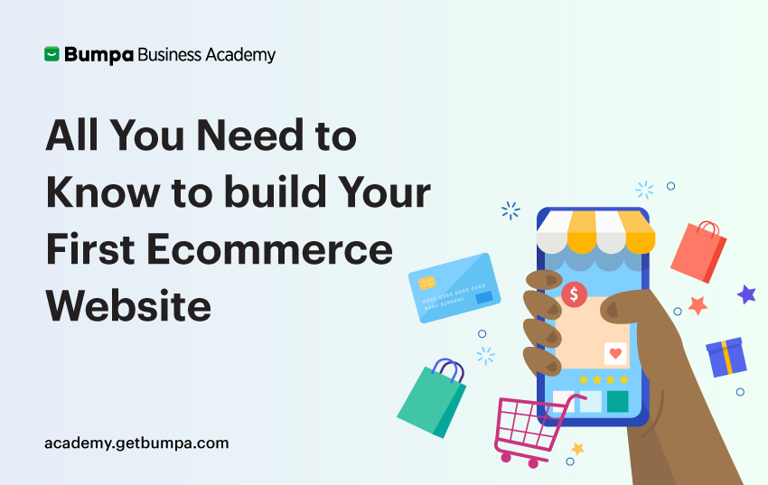 E-commerce Websites: All You Need To Know To Build Your First | Bumpa ...