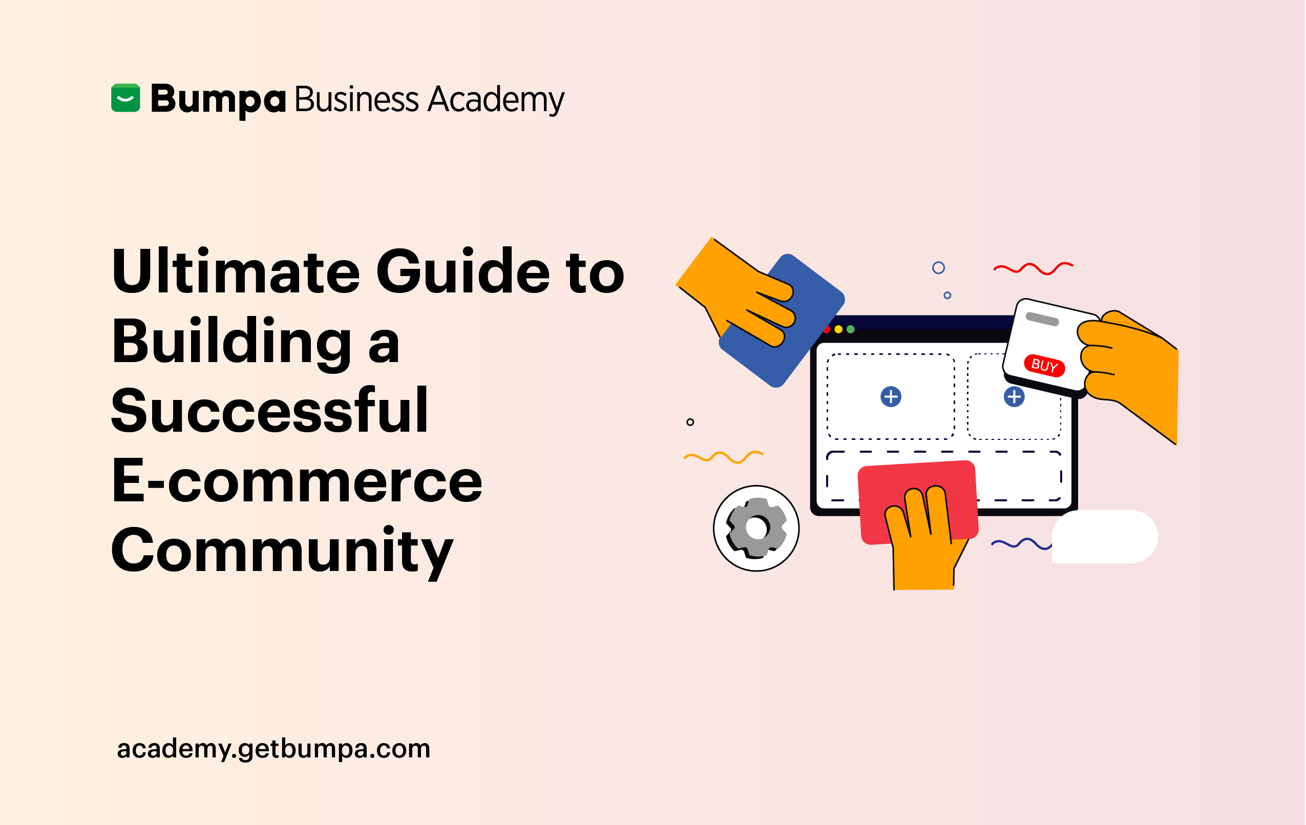Your Ultimate Guide To Building A Successful E-commerce Community ...