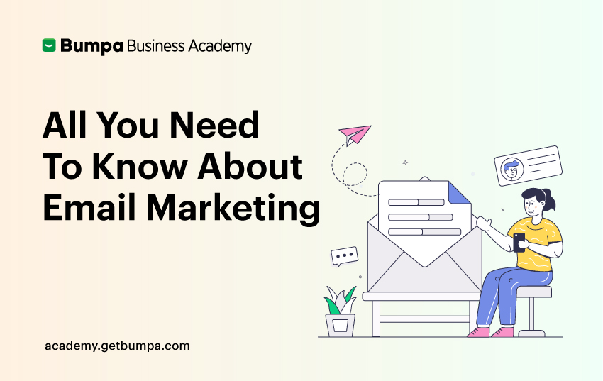 All You Need to Know About Email Marketing For Your Online Business ...