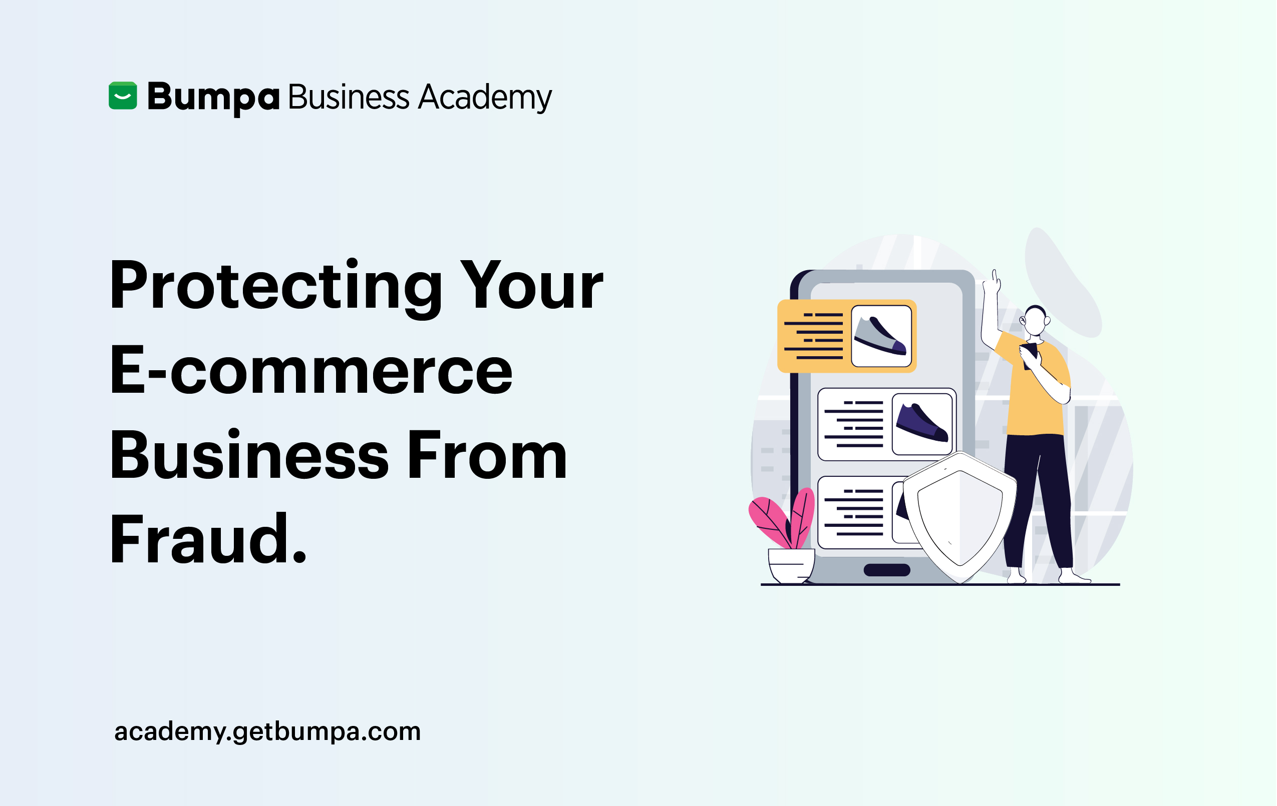 Protecting your e-commerce business from fraud | Bumpa Business Academy