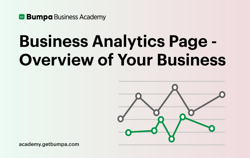 Bumpa App Guide - Business Analytics | Bumpa Business Academy