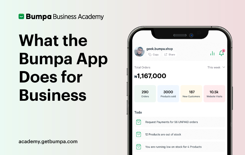 Bumpa App Guide - Getting Started | Bumpa Business Academy Bumpa App Guide - Getting Started | Bumpa Business Academy