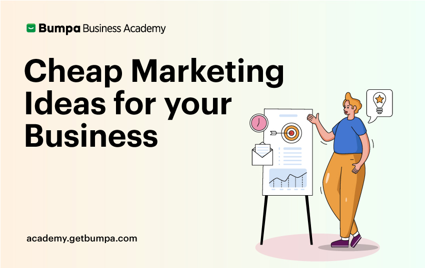 Low Budget(Cheap) Marketing Ideas for Small Businesses | Bumpa Business Academy