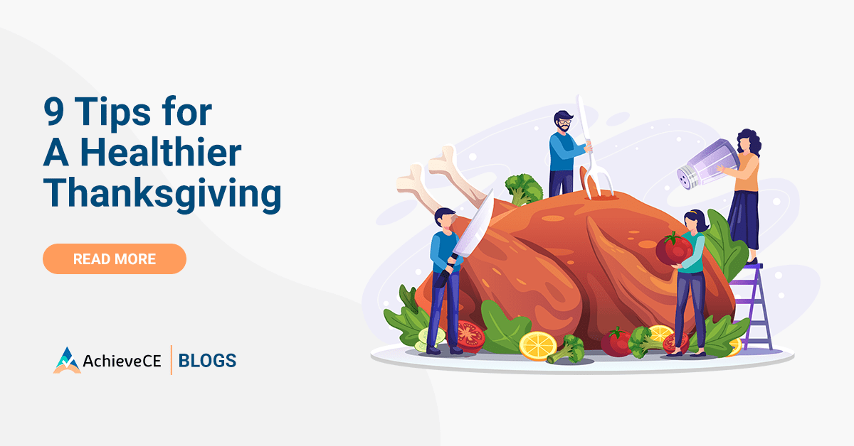 Nine Wellness Tips for A Healthier Thanksgiving | AchieveCE